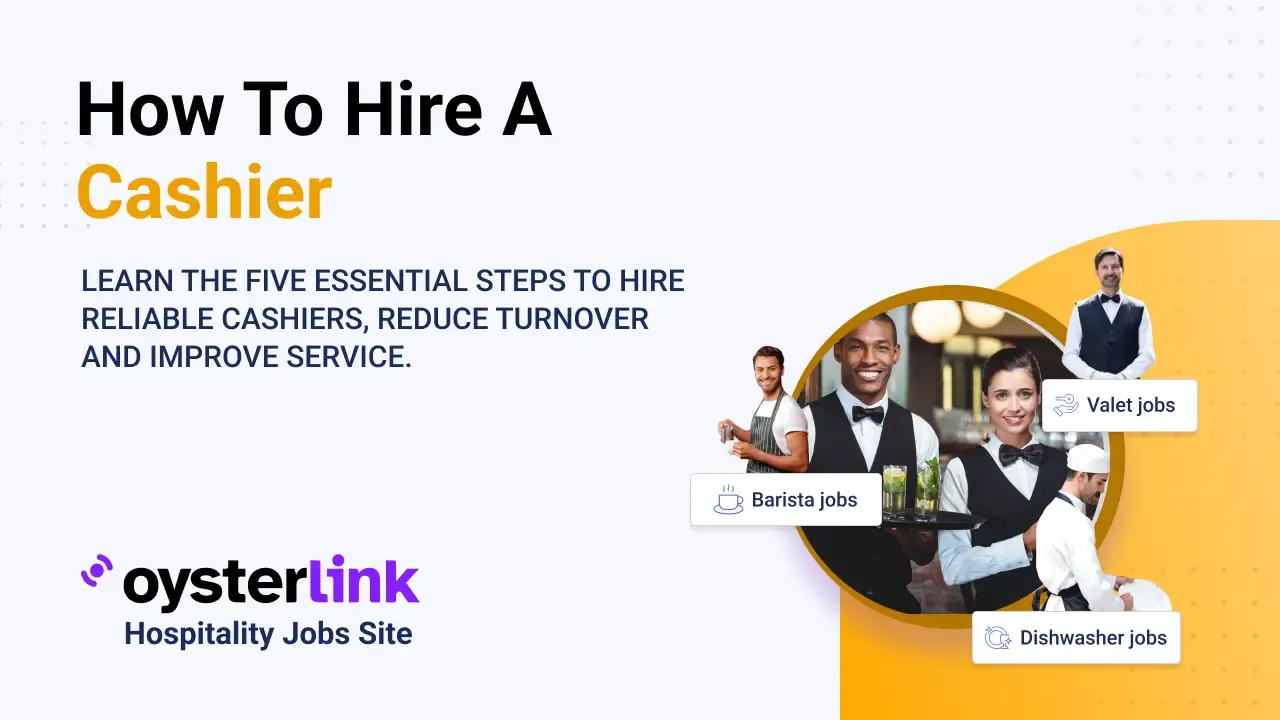 How To Hire a Cashier: Step-by-Step Guide for 2026