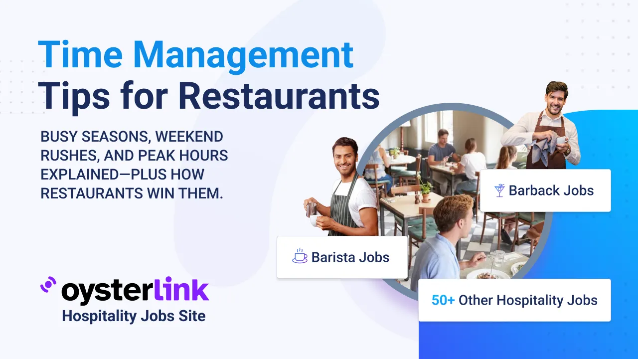 Time Management for Busy Restaurant Owners & Managers + Tips