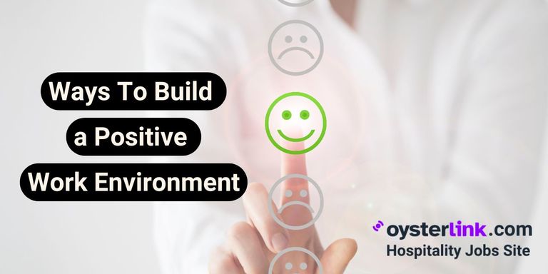 20 Ways To Build a Positive Work Environment [+ Examples]