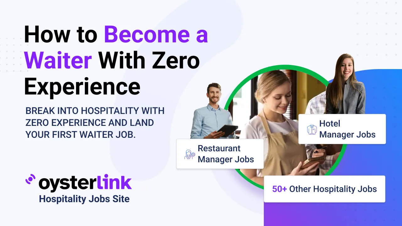 How To Become a Waiter/Waitress With No Experience
