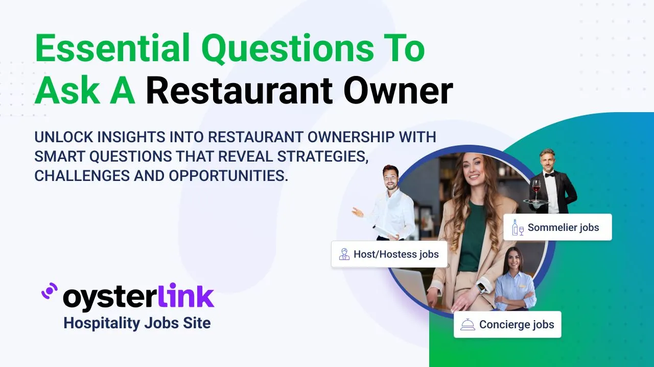 43 Essential Questions To Ask a Restaurant Owner (Interview Guide)