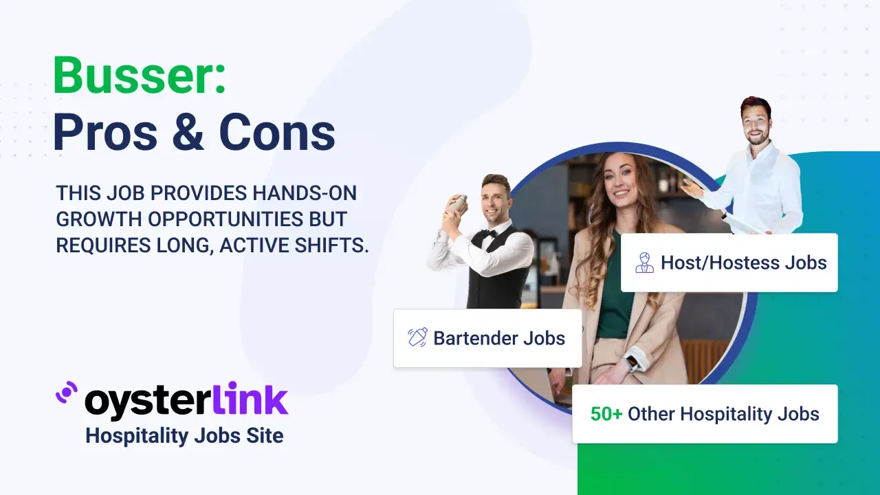 Pros and Cons of Being a Busser - OysterLink