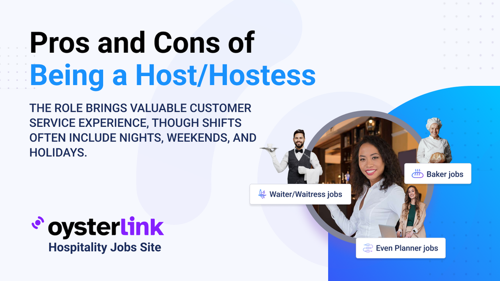 Pros and Cons of Being a Host/Hostess - OysterLink