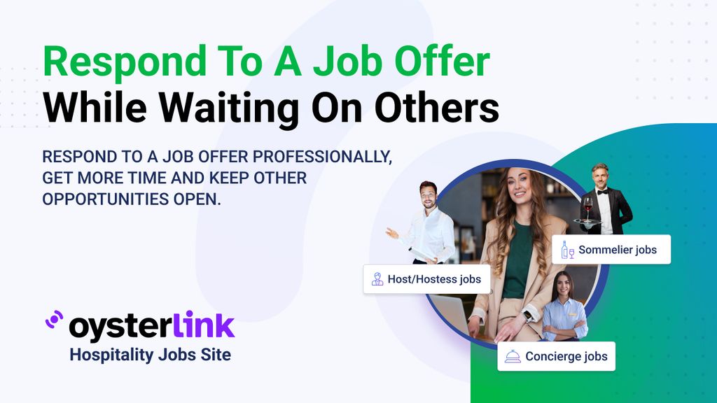 How To Respond to a Job Offer When Waiting on Other Offers