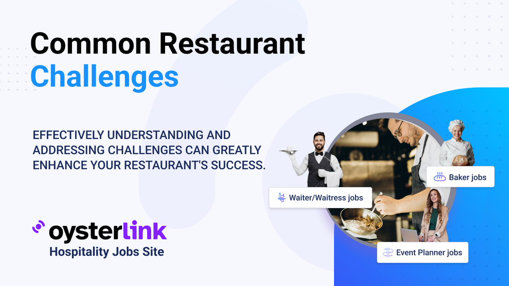 Top Restaurant Challenges in 2025 & How To Overcome Them