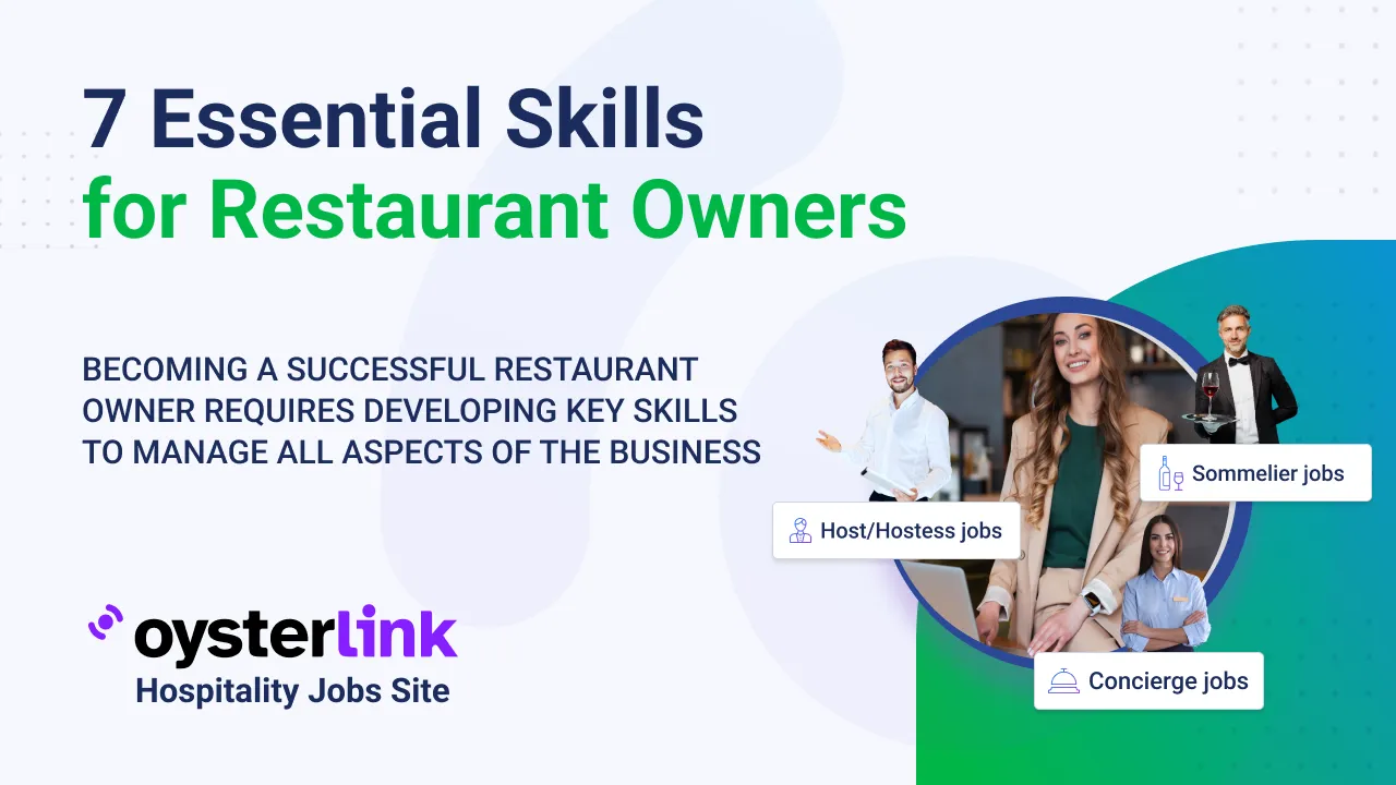 7 Skills Needed To Be a Restaurant Owner